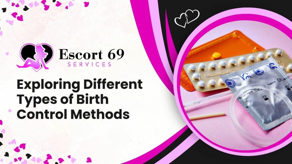 Exploring Different Types of Birth Control Methods